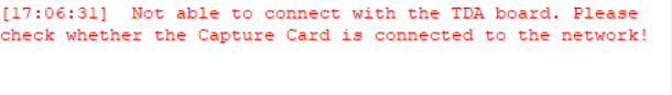 MMWCAS-DSP-EVM: Not able to connect with the TDA board. Please check whether the Capture Card is ...