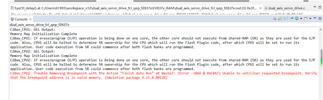 LAUNCHXL-F28379D: dual_axis_servo_drive_fcl_qep_f2837x运行报错 - C2000™︎ 微 ...